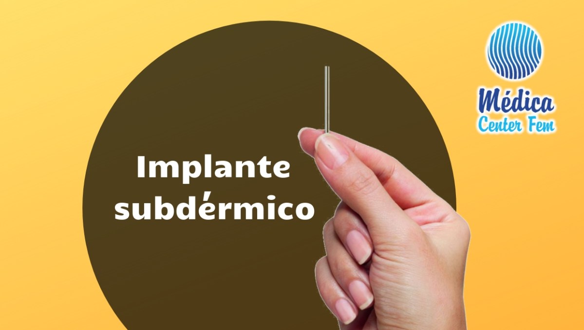 Implante subdérmico – Medica Center Fem