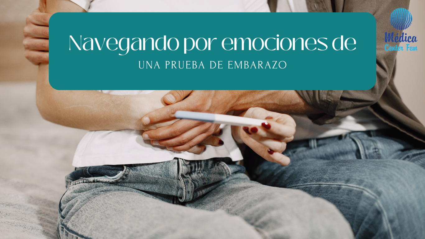 Emociones En El Embarazo Medica Center Fem