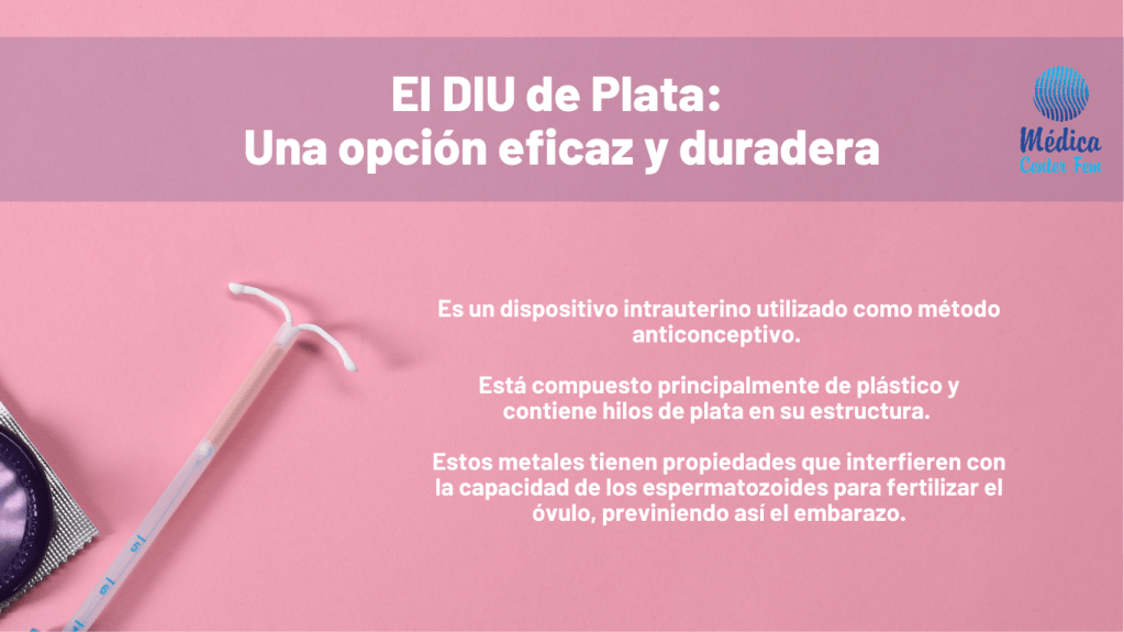 El DIU de Plata: Una opción eficaz y duradera – Medica Center Fem