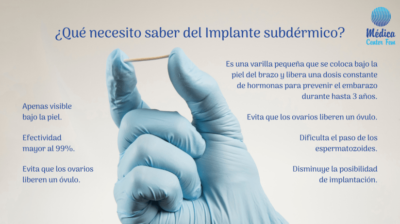 ¿Qué necesito saber del Implante subdérmico? – Medica Center Fem